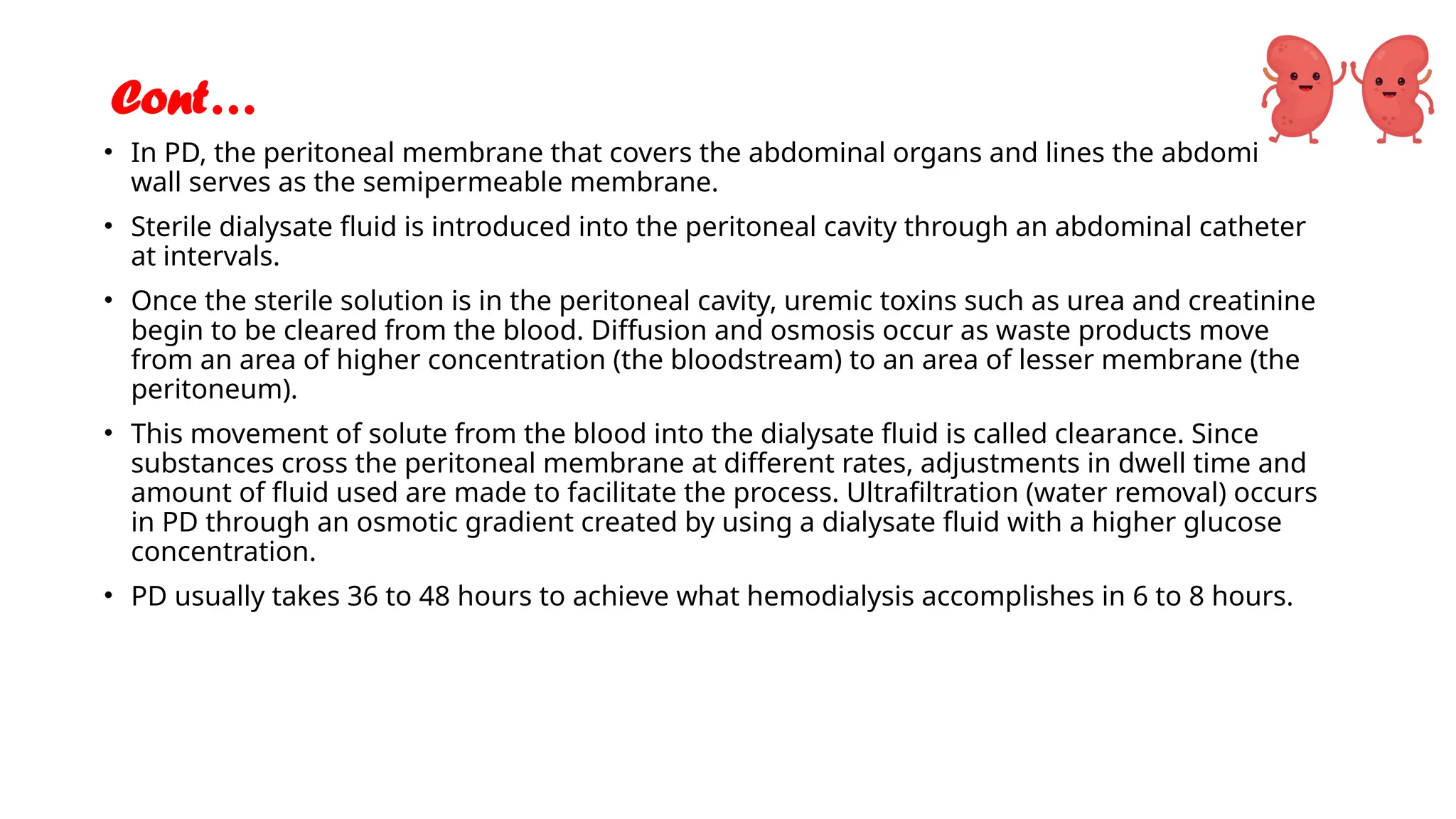 DIALYSIS- HEMODIALYSIS AND PERITONEAL DIALYSIS, INDICATIONS, PRINCIPLES ...