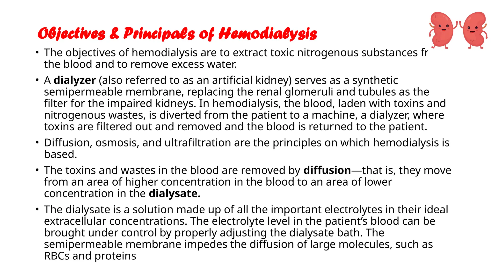 DIALYSIS- HEMODIALYSIS AND PERITONEAL DIALYSIS, INDICATIONS, PRINCIPLES ...