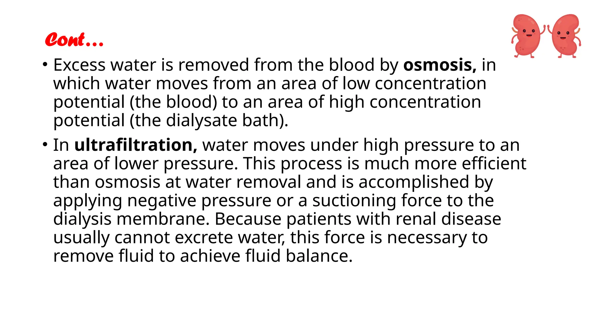 DIALYSIS- HEMODIALYSIS AND PERITONEAL DIALYSIS, INDICATIONS, PRINCIPLES ...