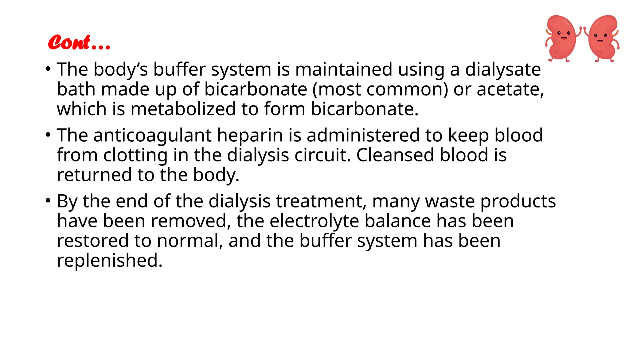 DIALYSIS- HEMODIALYSIS AND PERITONEAL DIALYSIS, INDICATIONS, PRINCIPLES ...