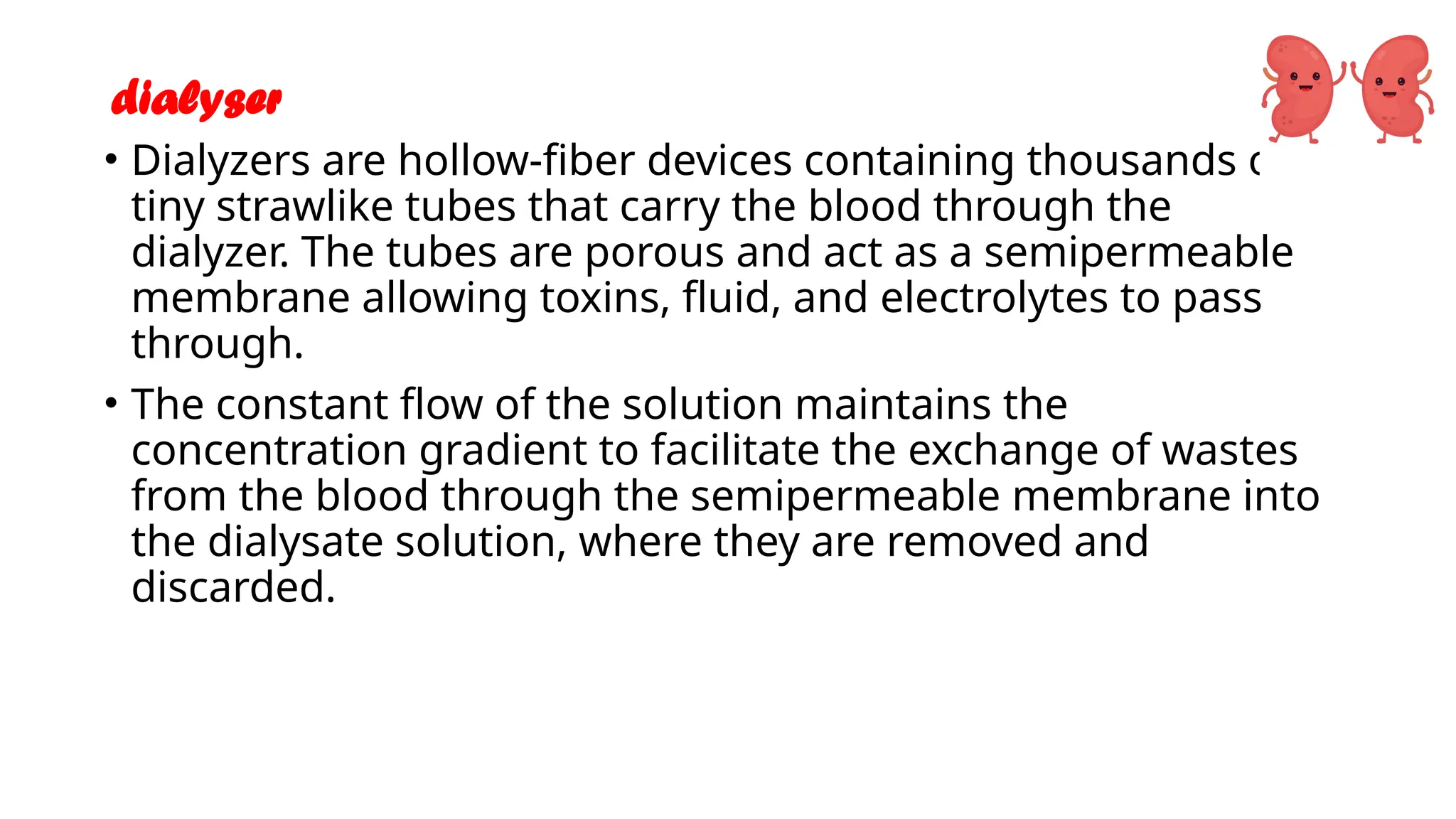 DIALYSIS- HEMODIALYSIS AND PERITONEAL DIALYSIS, INDICATIONS, PRINCIPLES ...