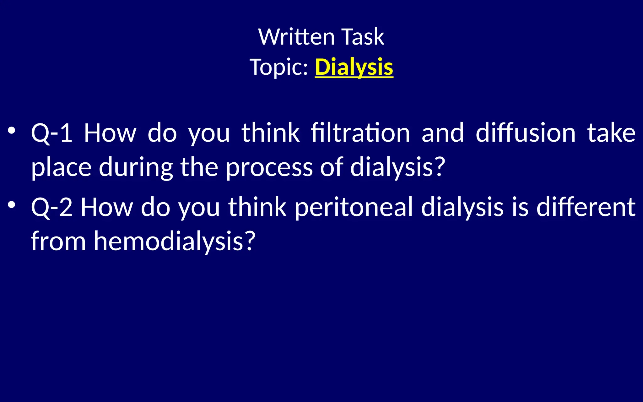 Dialysis power point presentation, including types of presentation | PPT