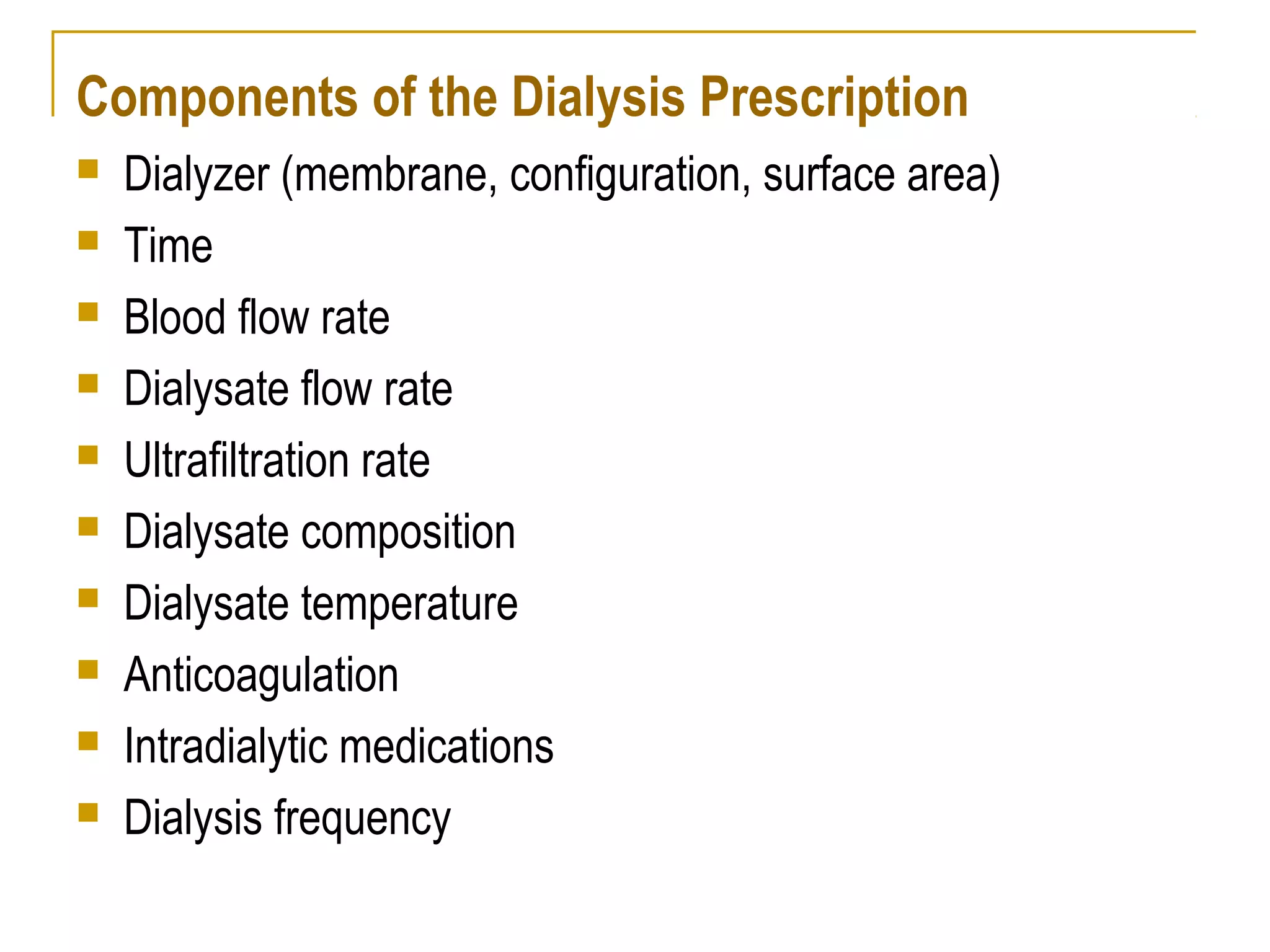 Dialysis dose prescription (the basics) dr ujjawal | PPT