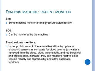 Dialysis machines key features | PPTX