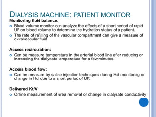 Dialysis machines key features | PPTX