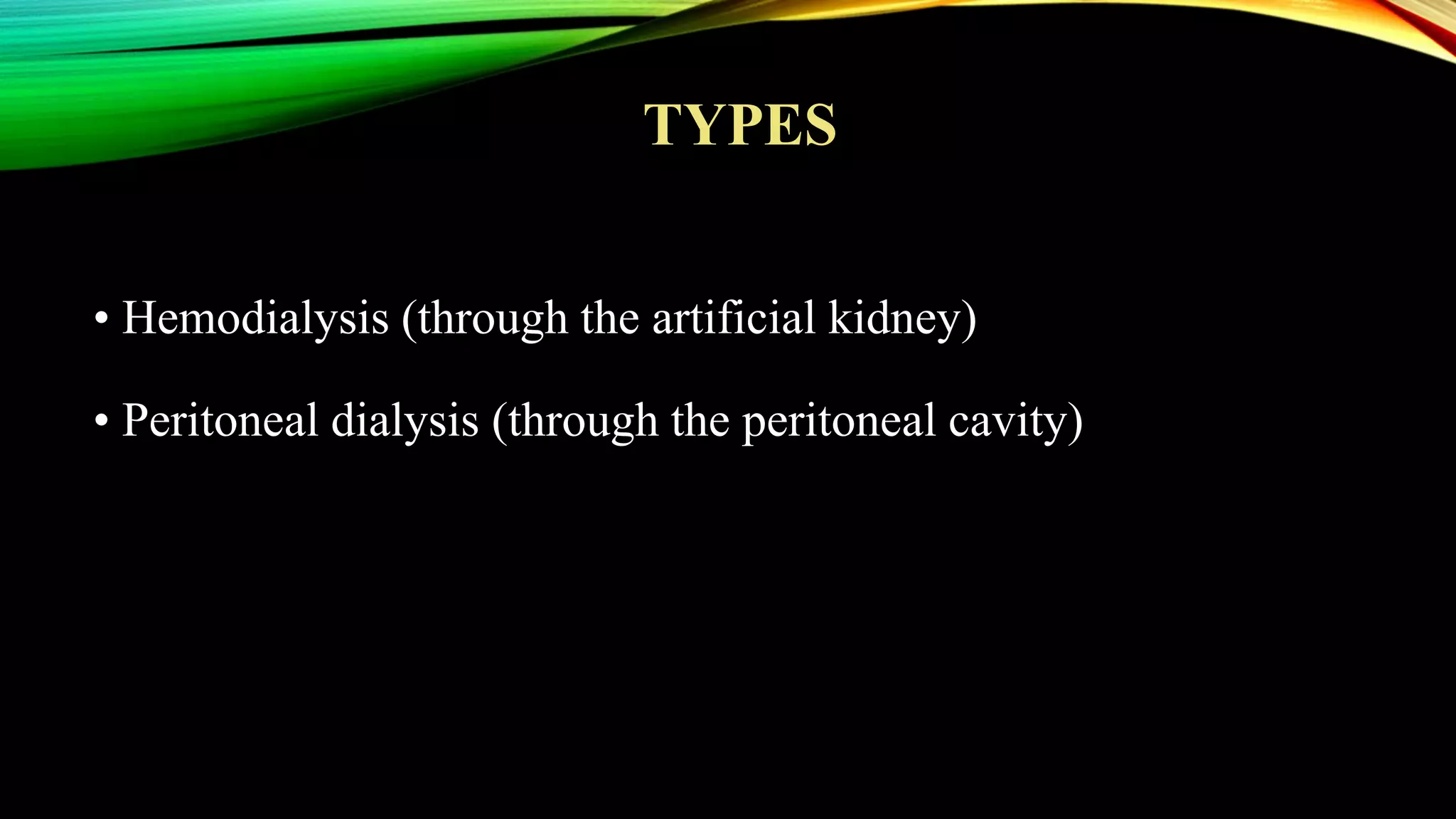 Dialysis ppt | PPTX