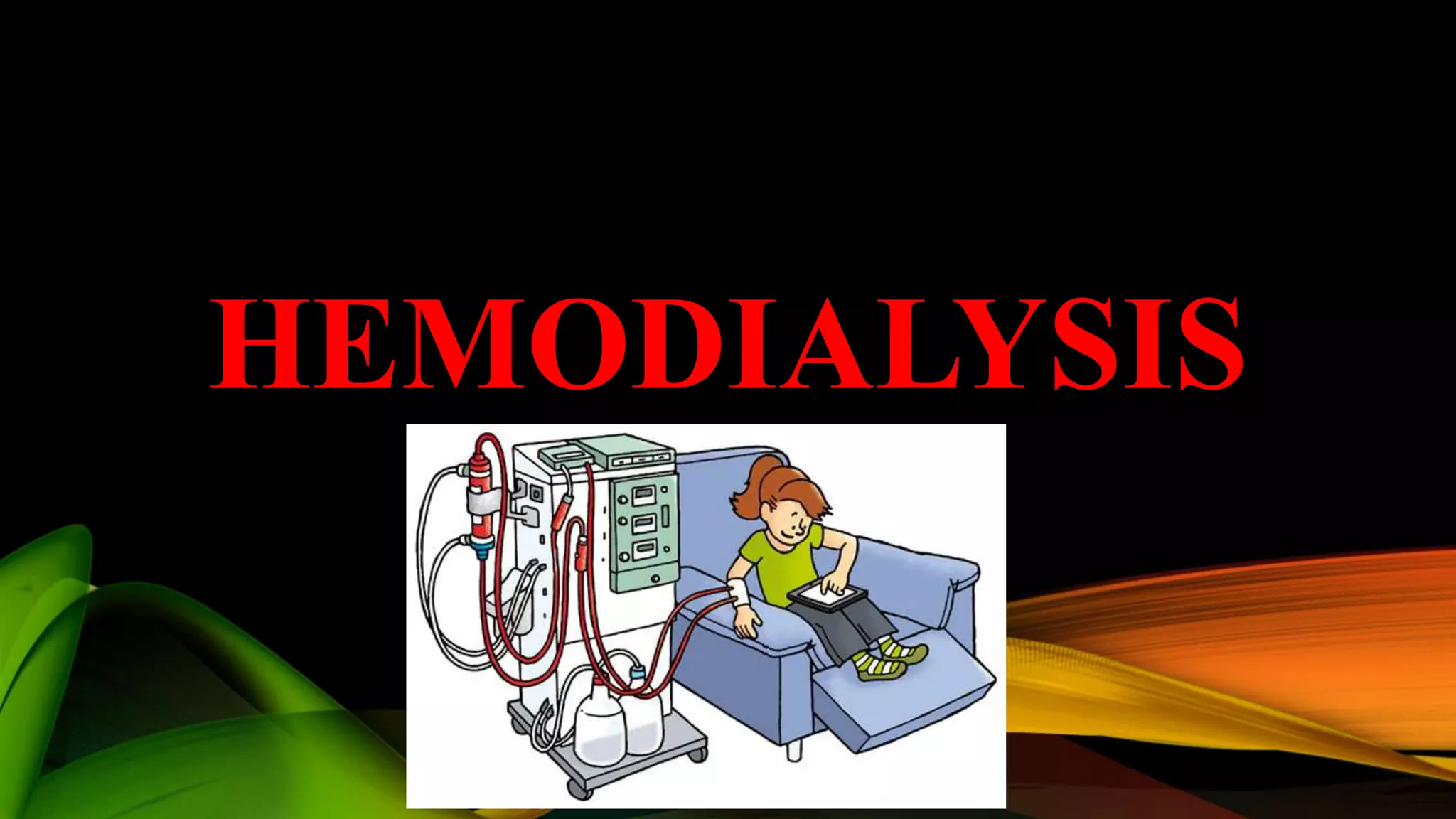 Dialysis ppt | PPTX