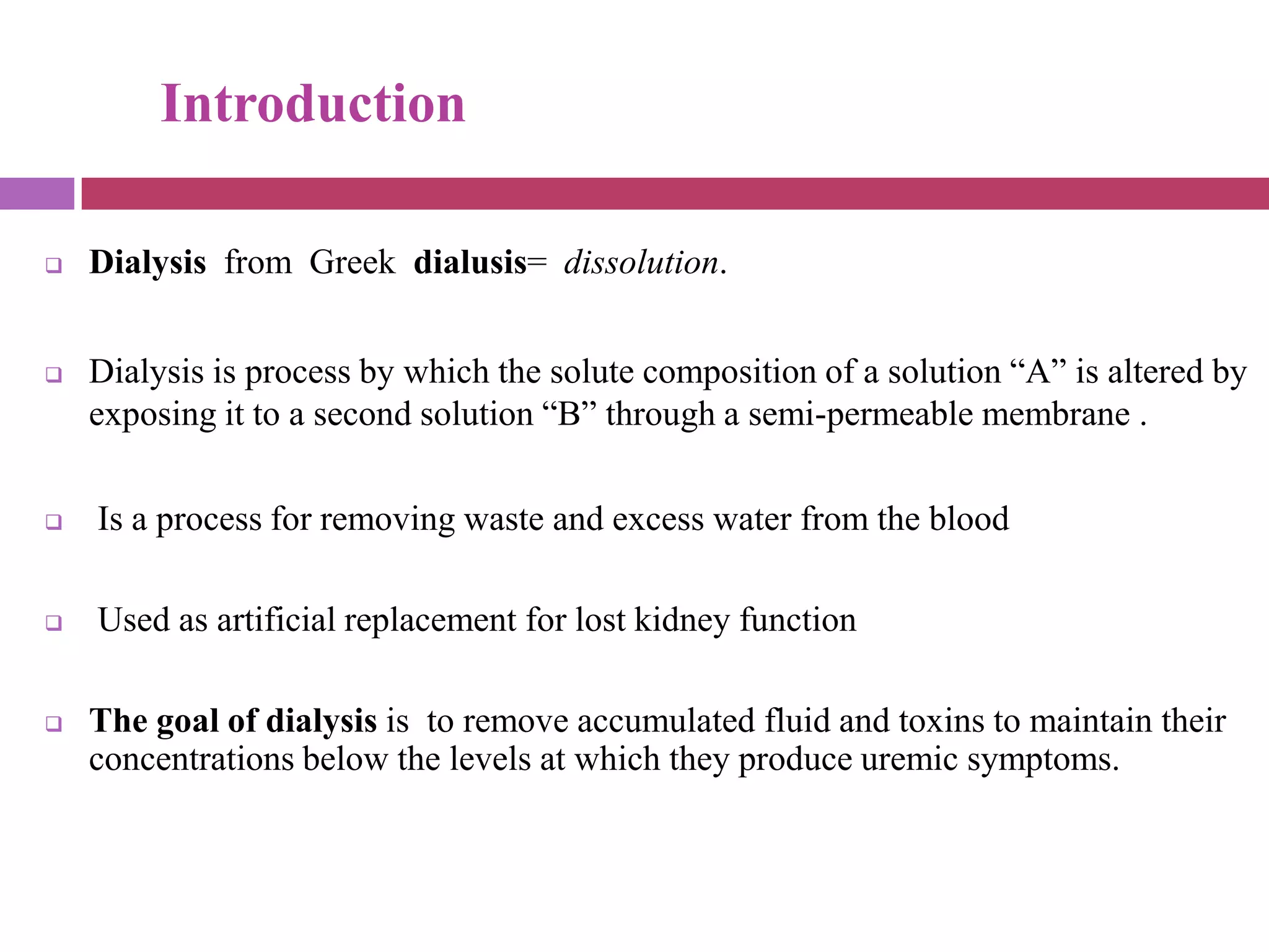 Dialysis various modalities and indices used | PPTX