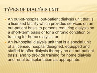 Dialysis unit | PPTX