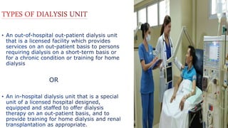 Dialysis unit | PPTX