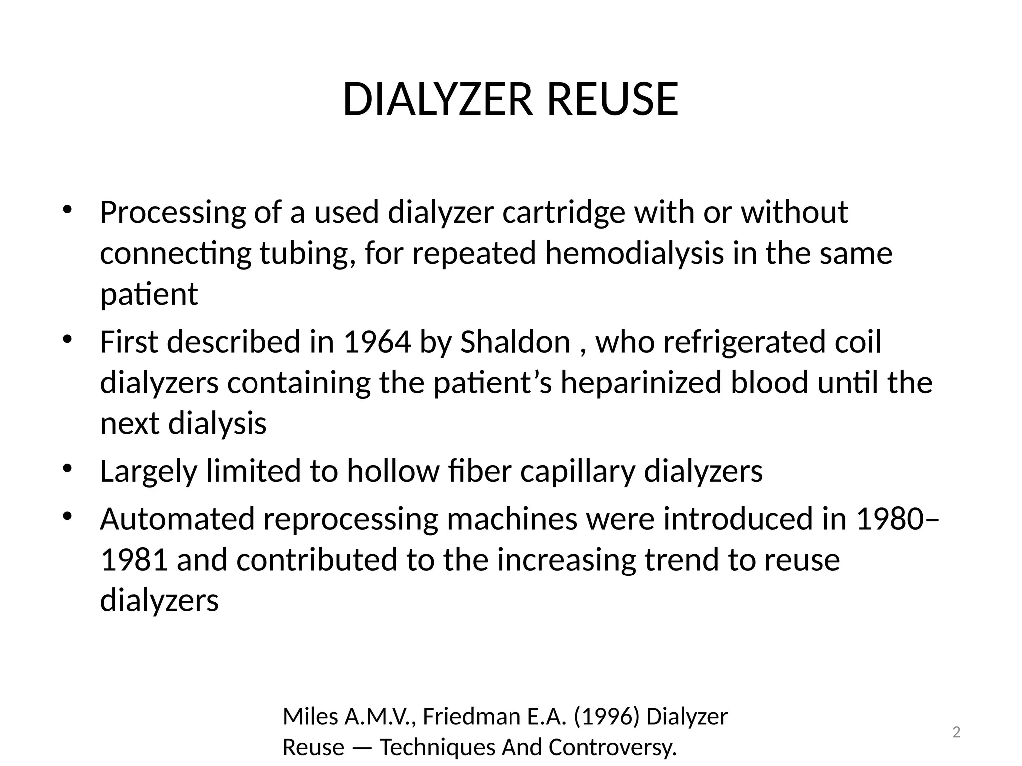 DIALYZER REUSE , Dialysis prescription.pptx