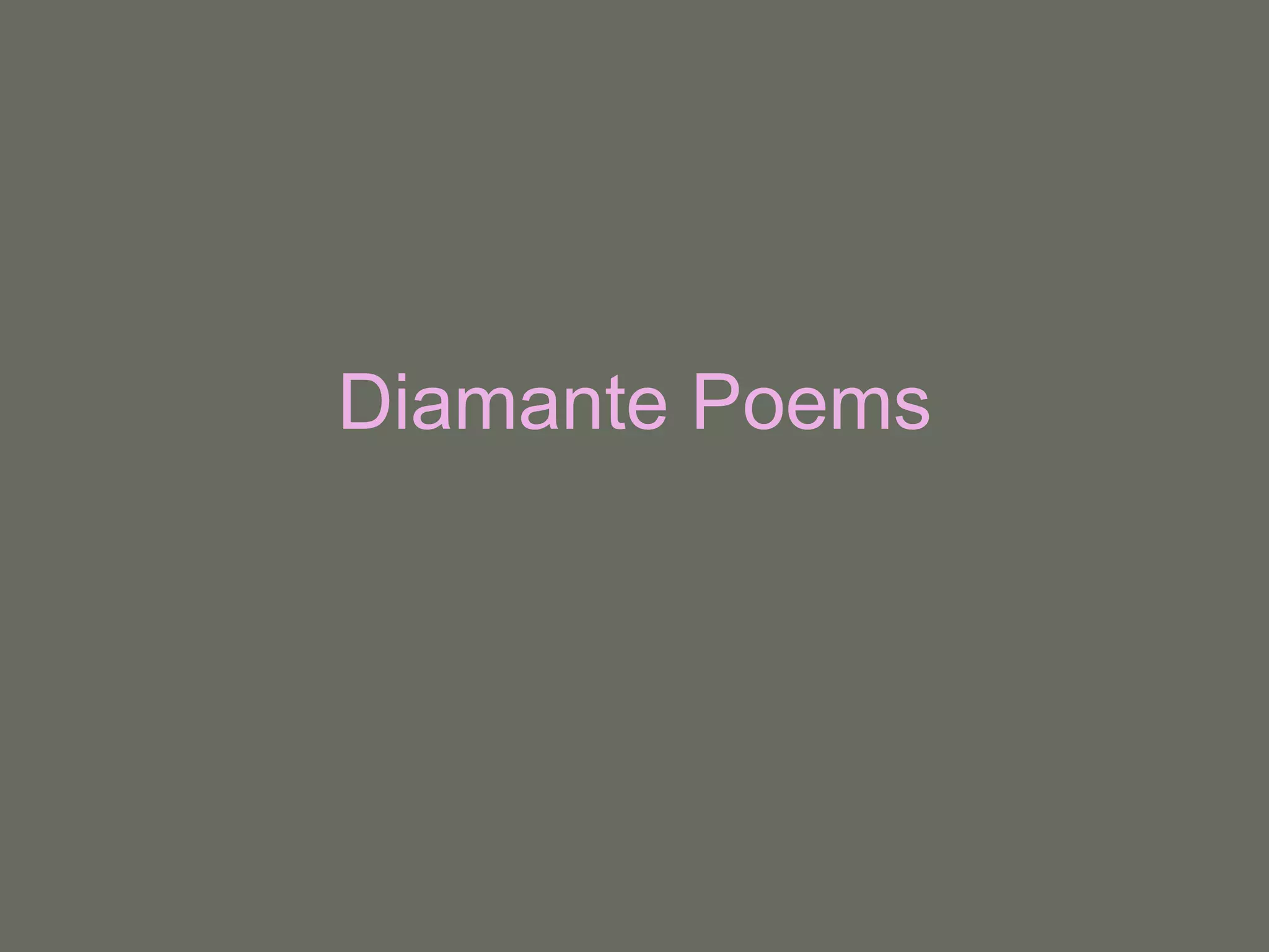 Diamante poems | PPT