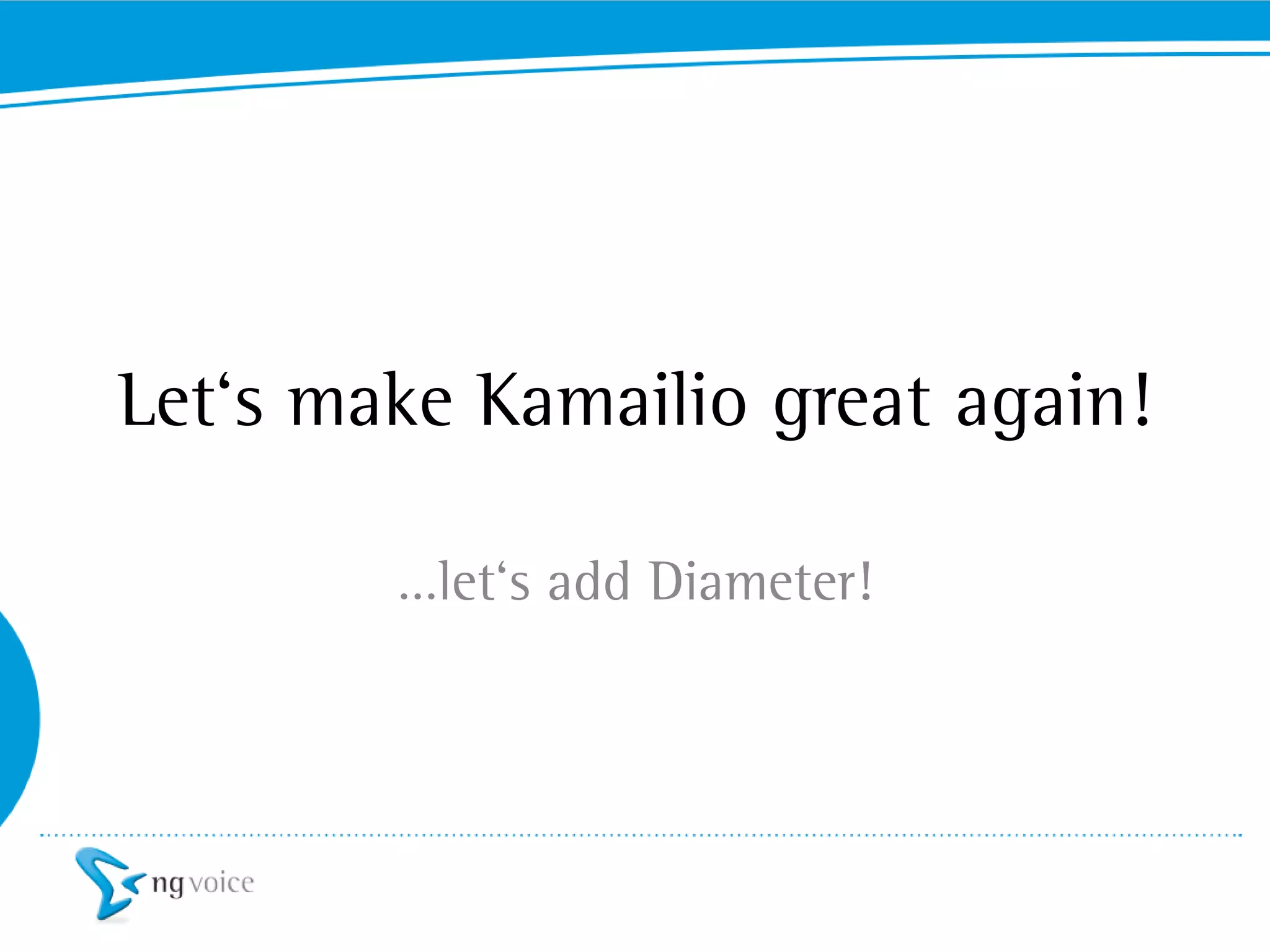 Diameter Processing with Kamailio | PPT