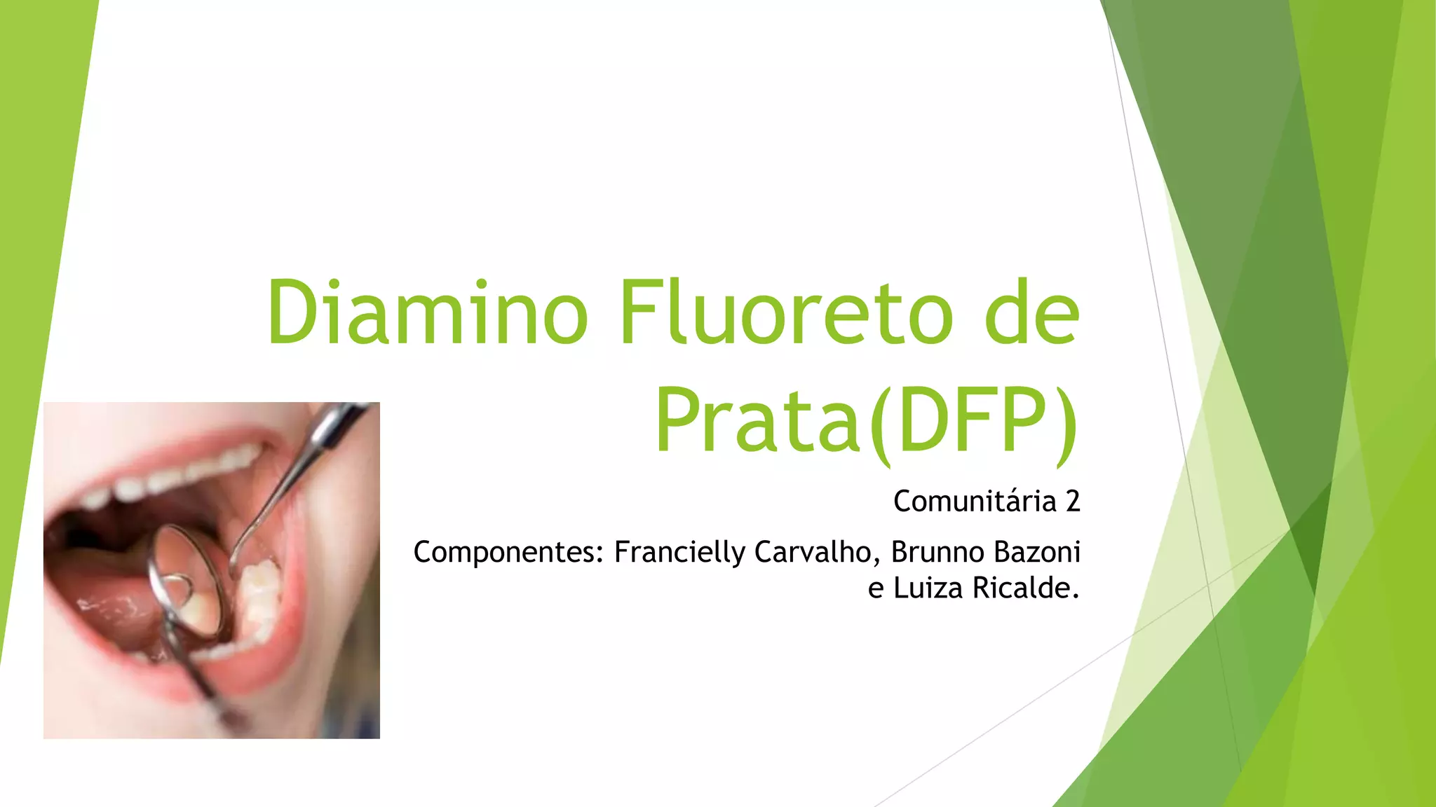 Diamino Fluoreto De Prata - RETOEDU