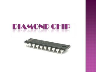 Diamond chip | PPT