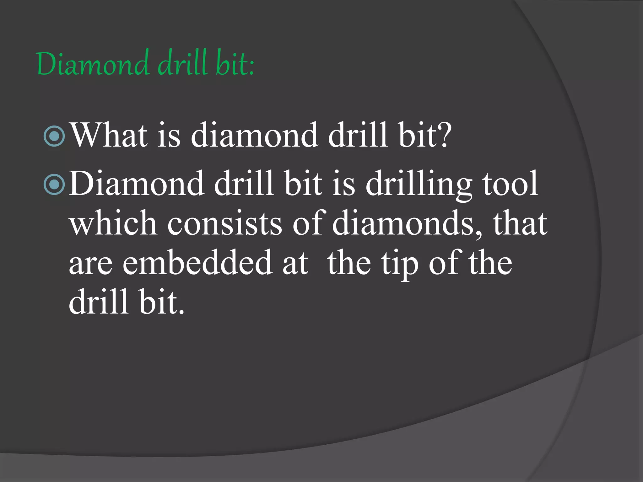 Diamond drill bits | PPTX