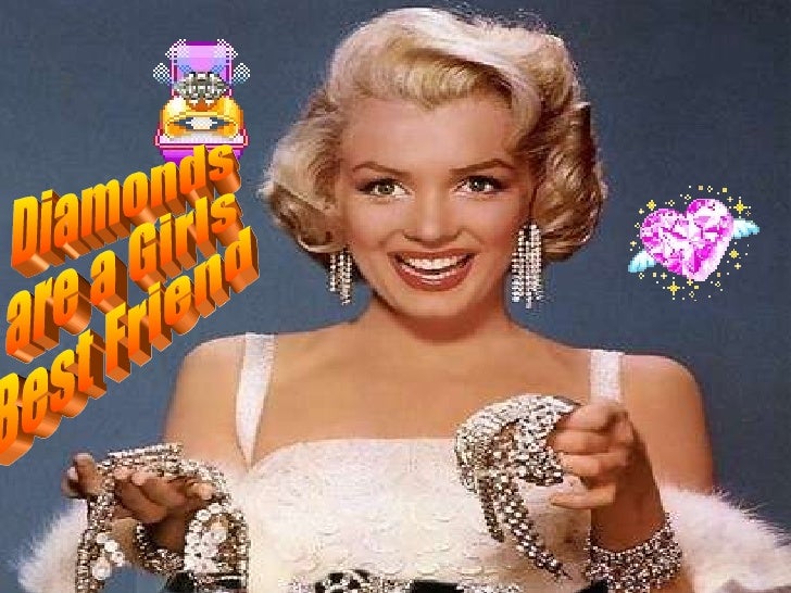 Diamonds Are A Girls Best Friend