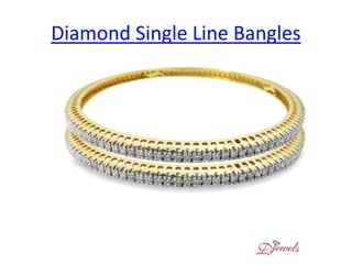 Diamond single line bangles | PPT