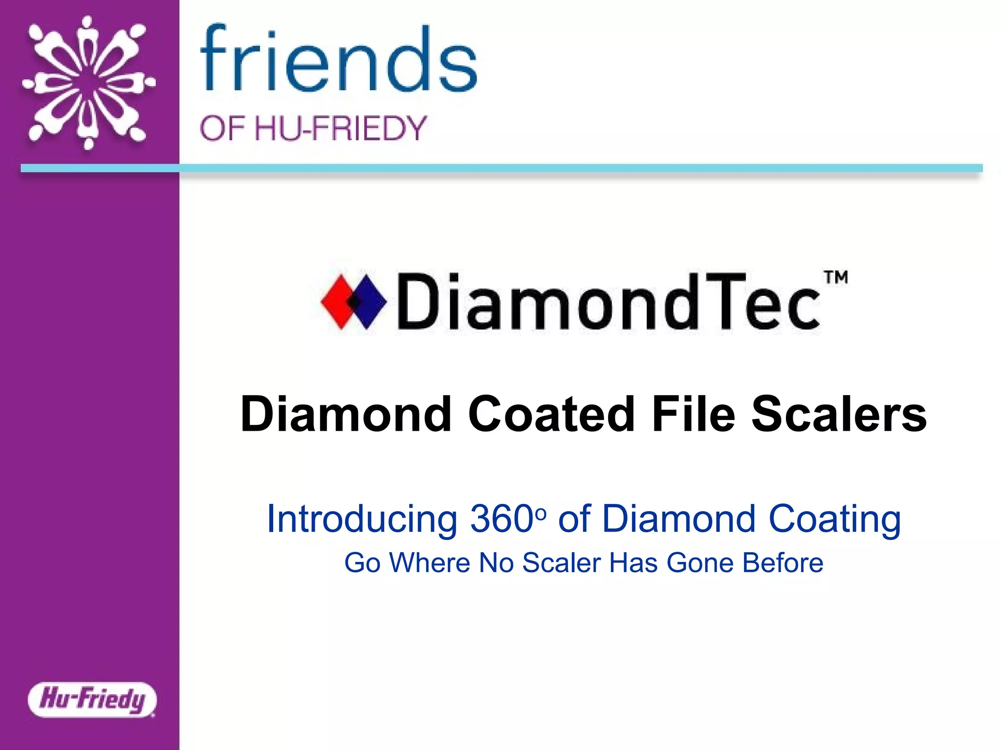 Diamond Tec File Scalers | PPT