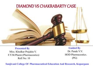 Diamond vs chakrabarty case | PPTX