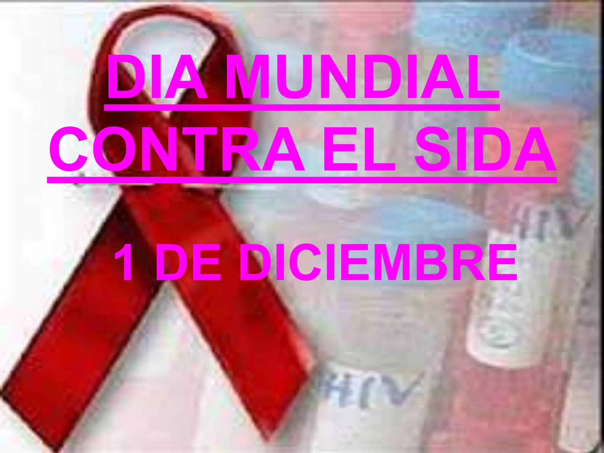 Dia mundial contra el sida | PPTX