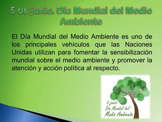 Dia mundial del medio ambiente | PPT