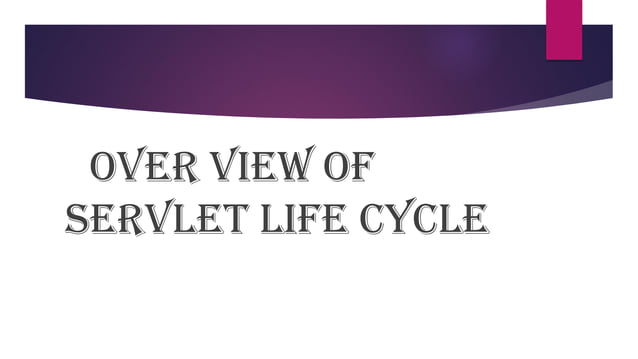 Servlet Life Cycle & Generic Servlet | PPT