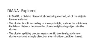 DIANA divisive clustering (1).pptx for machine learning | PPT