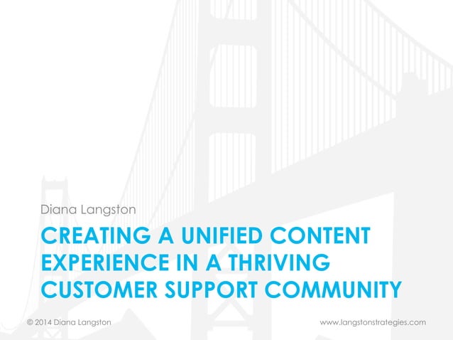 Creating A Unified Content Experience in A Thriving and Customer ...