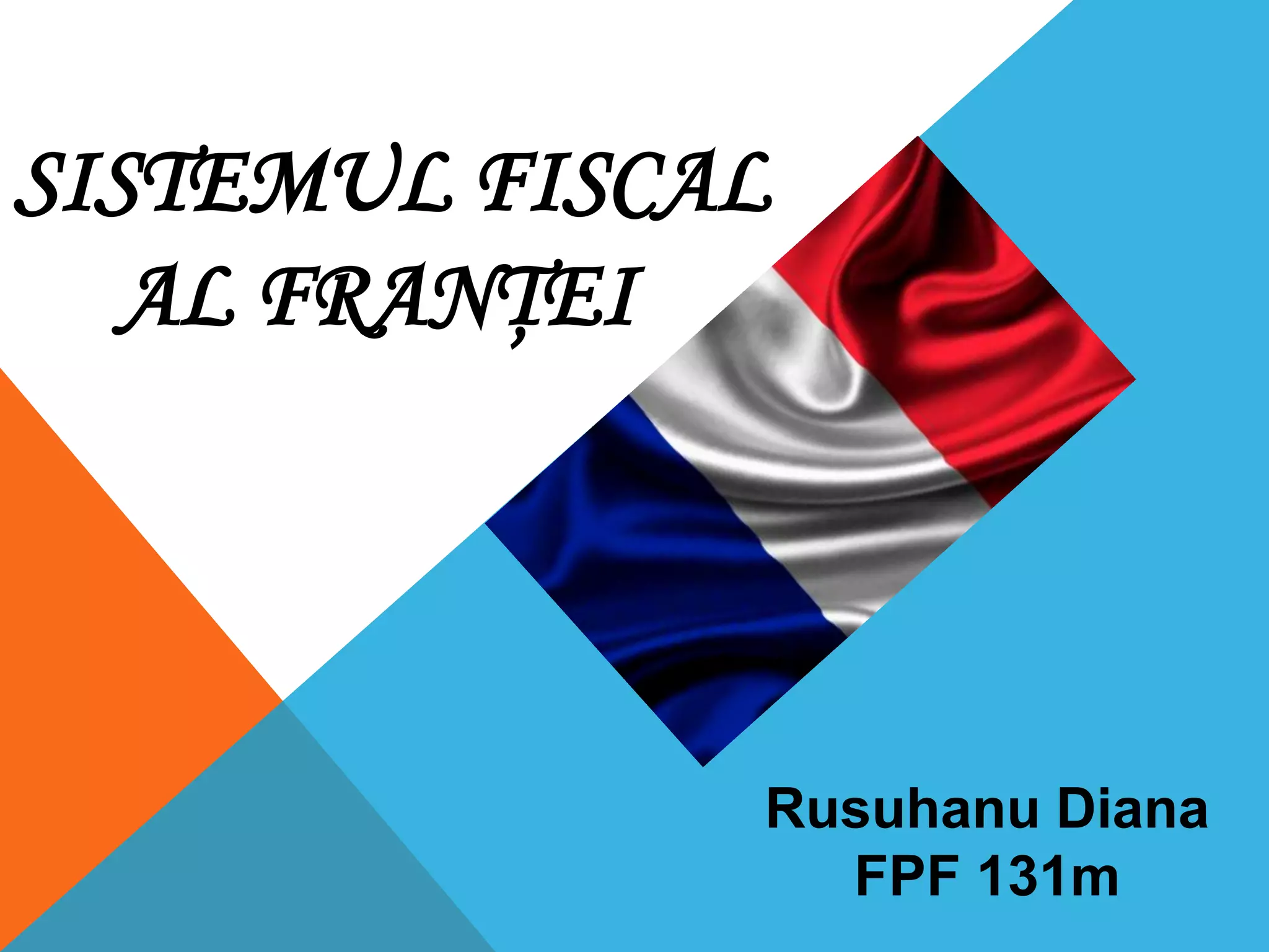 Sistemul fiscal francez | PPT
