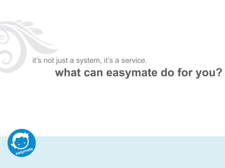 Diana Urban - Introducing easymate | PPT