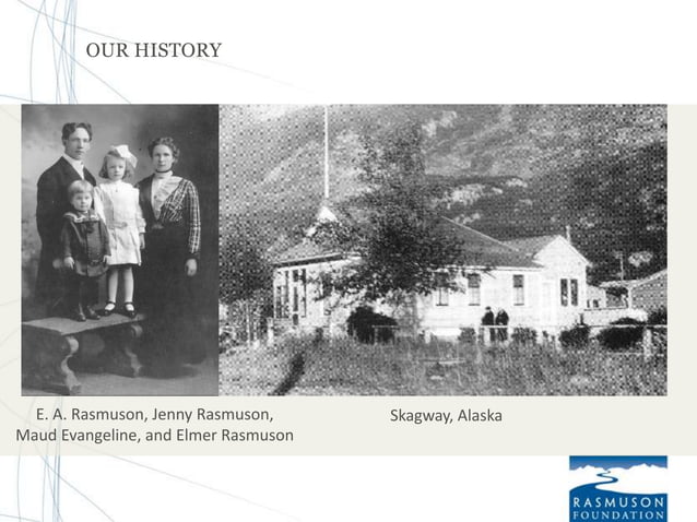 Introduction to Rasmuson Foundation | PPT