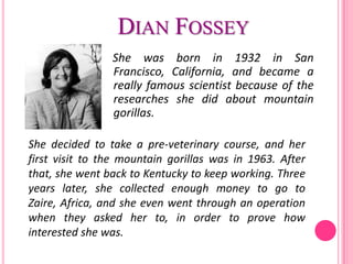 Dian Fossey | PPTX