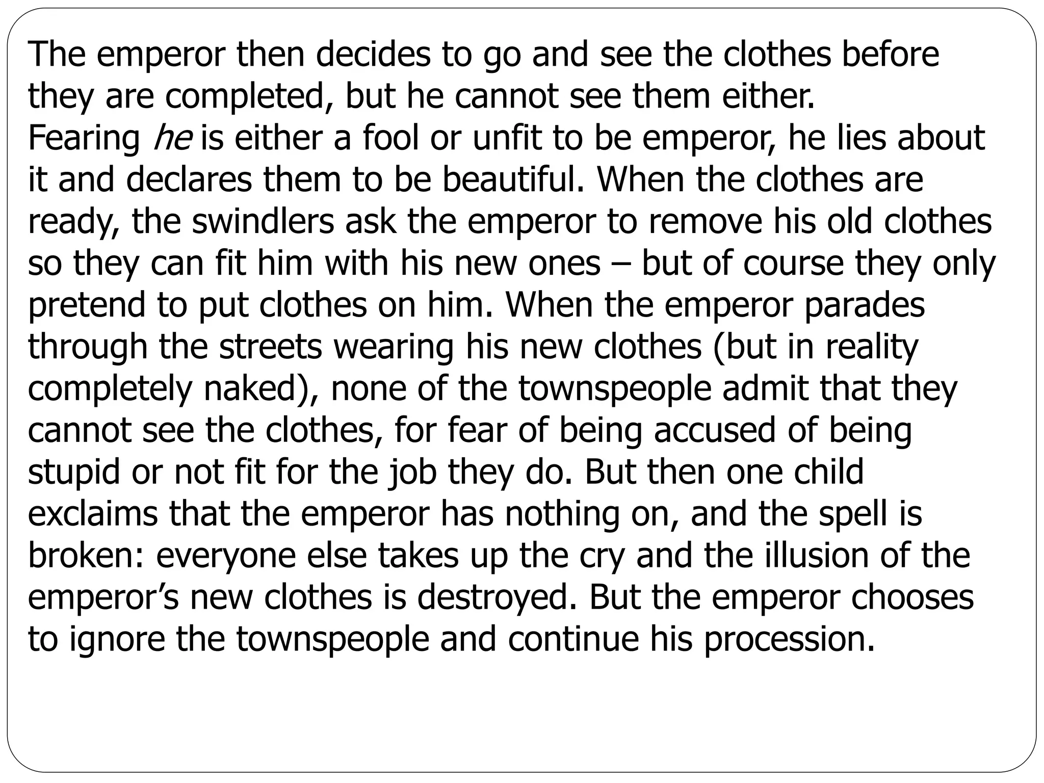 the Emperor's new clothes | PPTX