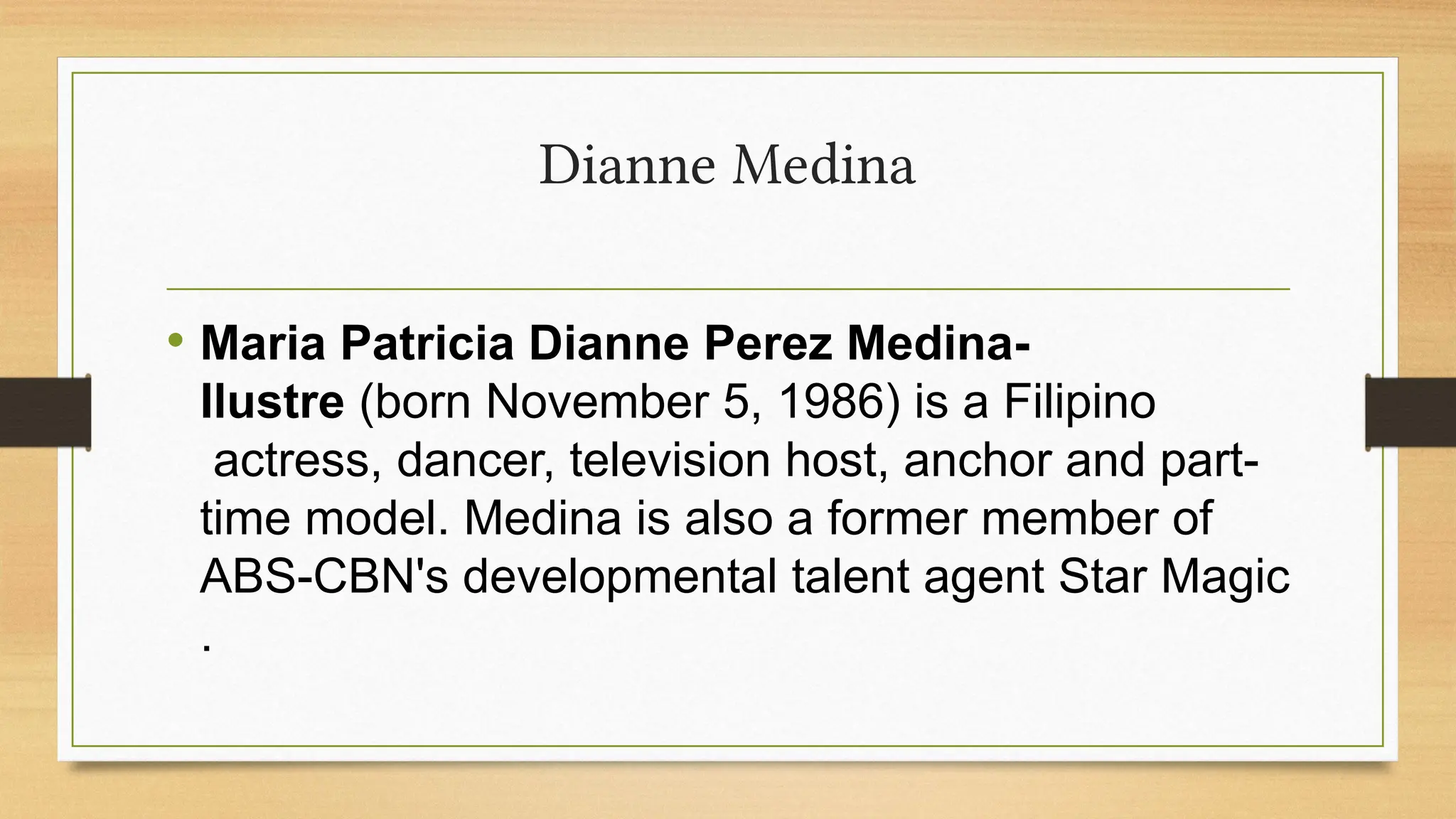 Dianne Medina Biography, Early Life, Career, Filmography.pptx