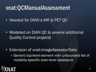 XNAT Case Study: DIAN QC Uploader | PDF