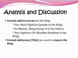 Addressing Terms in The King’s Speech Movie | PPTX