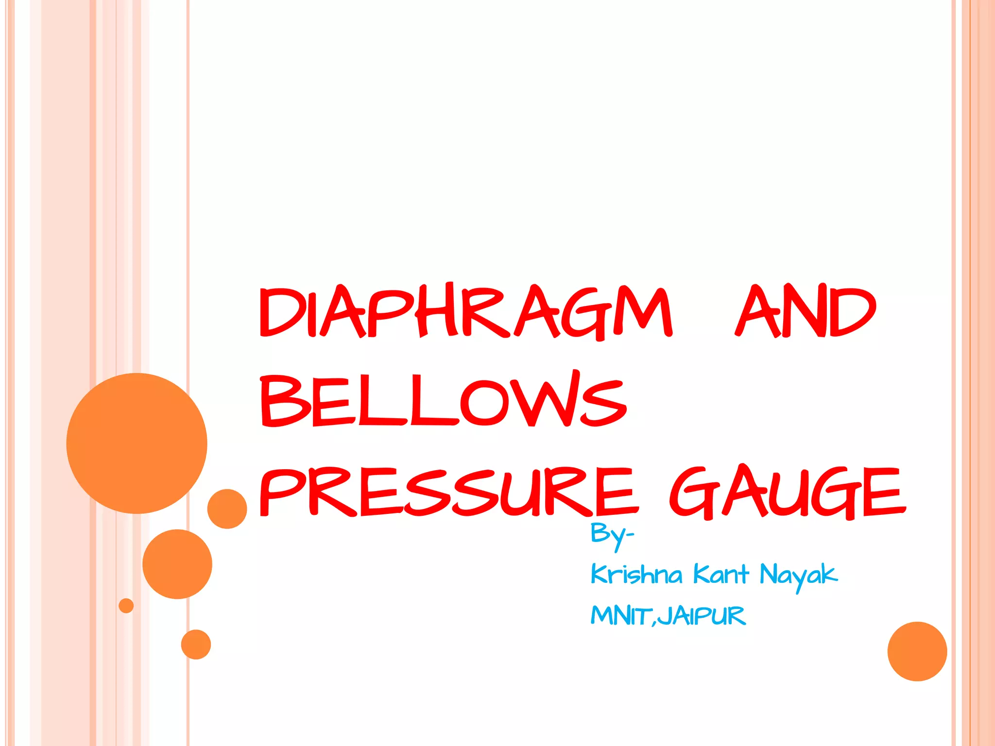Diaphragm and bellows pressure gauge | PPT