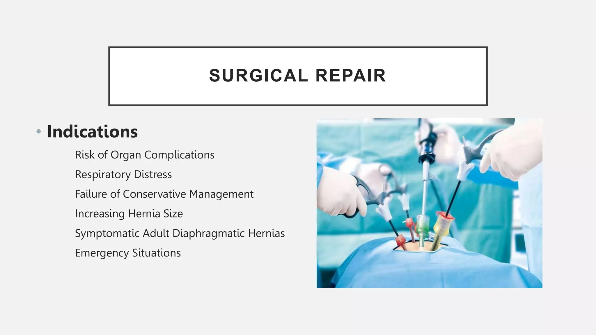 Diaphragmatic HERNIA REPAIR.pptx