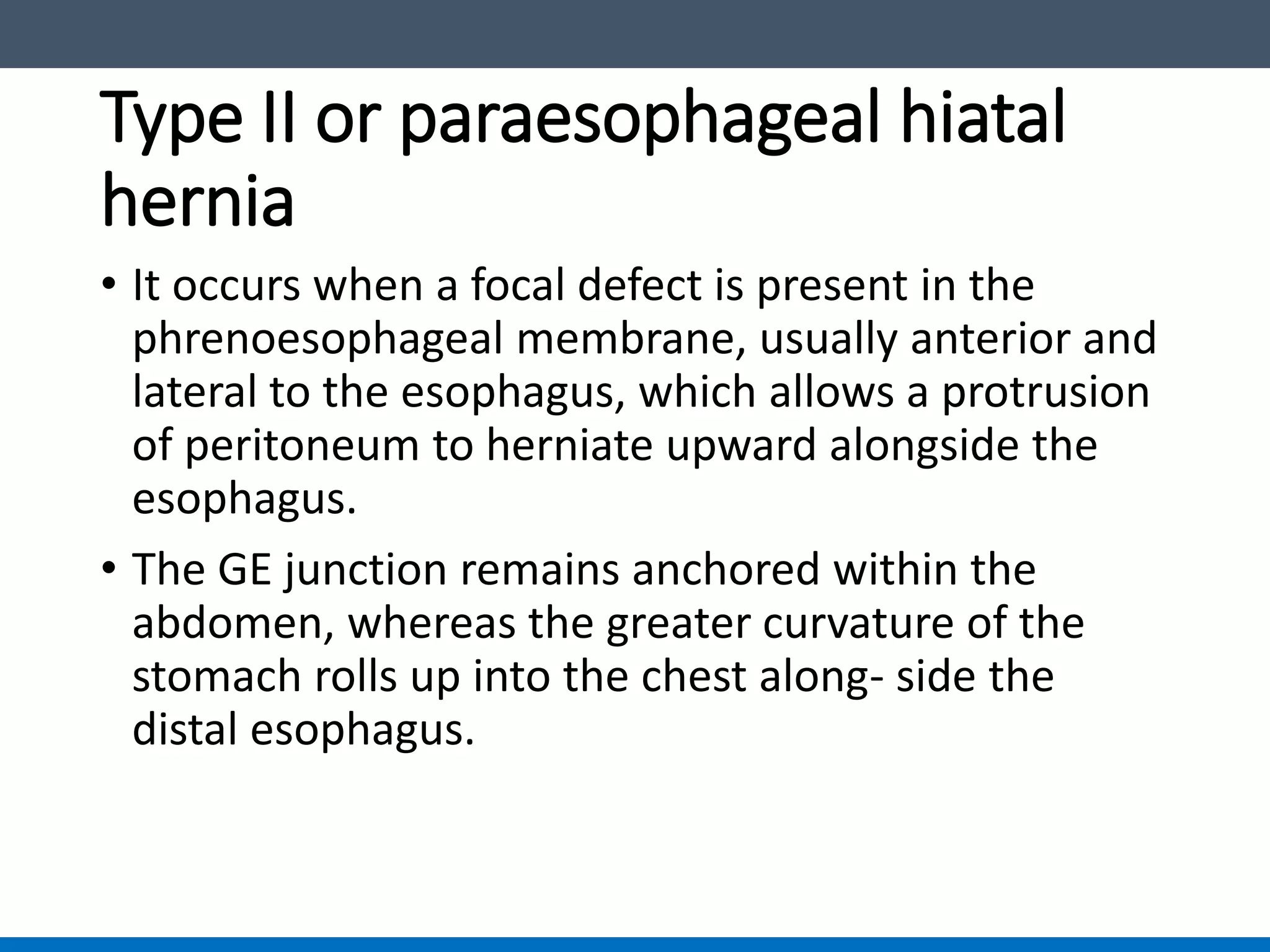Hiatal hernia, types and management | PPTX