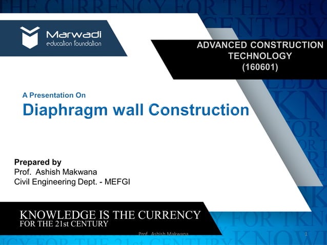 Diaphragm wall construction_Advanced Construction Technology (Semester-6), Civil Engineering | PPT