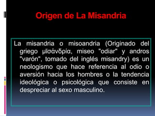 Misoginia y misandria | PPTX