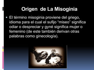 Misoginia y misandria | PPTX