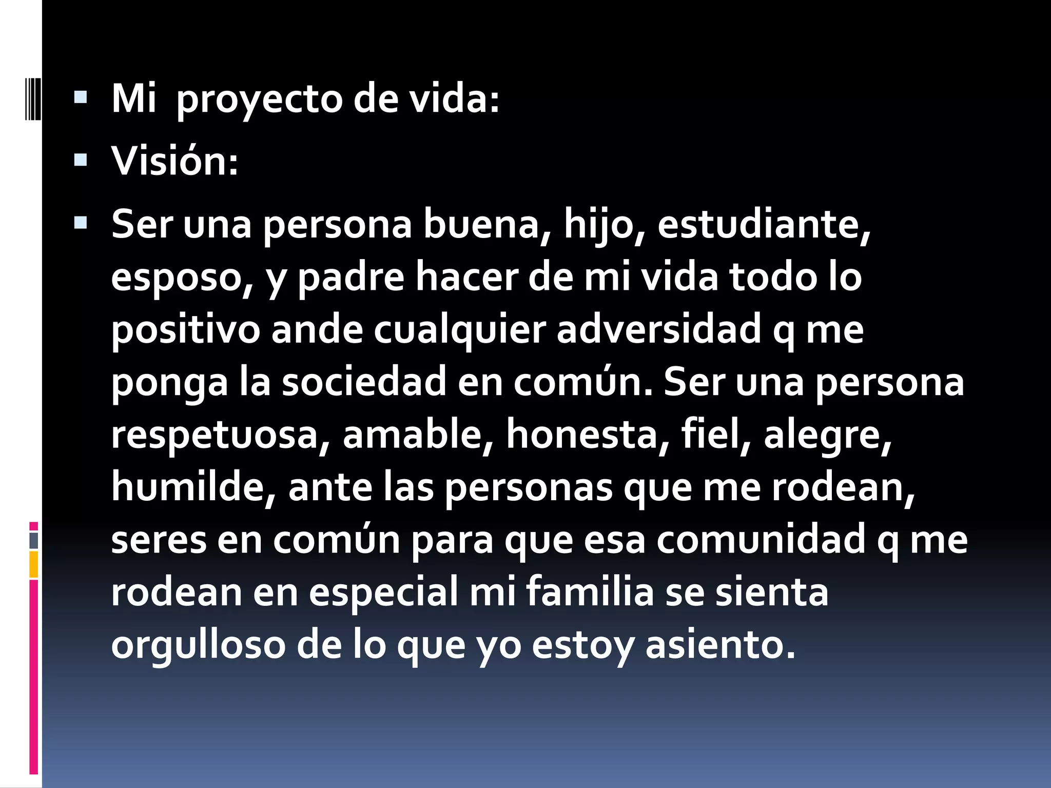 Diapositiva De Mi Proyecto De Vida Pptx