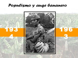 Populismo y Auge Bananero en Ecuador | PPT