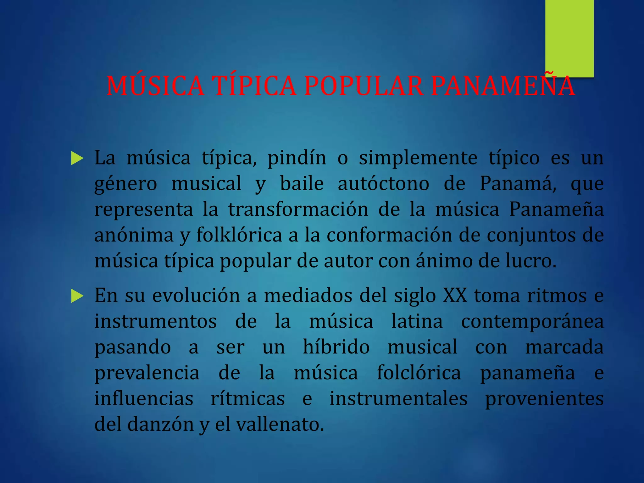 MÚSICA TÍPICA POPULAR PANAMEÑA | PPTX