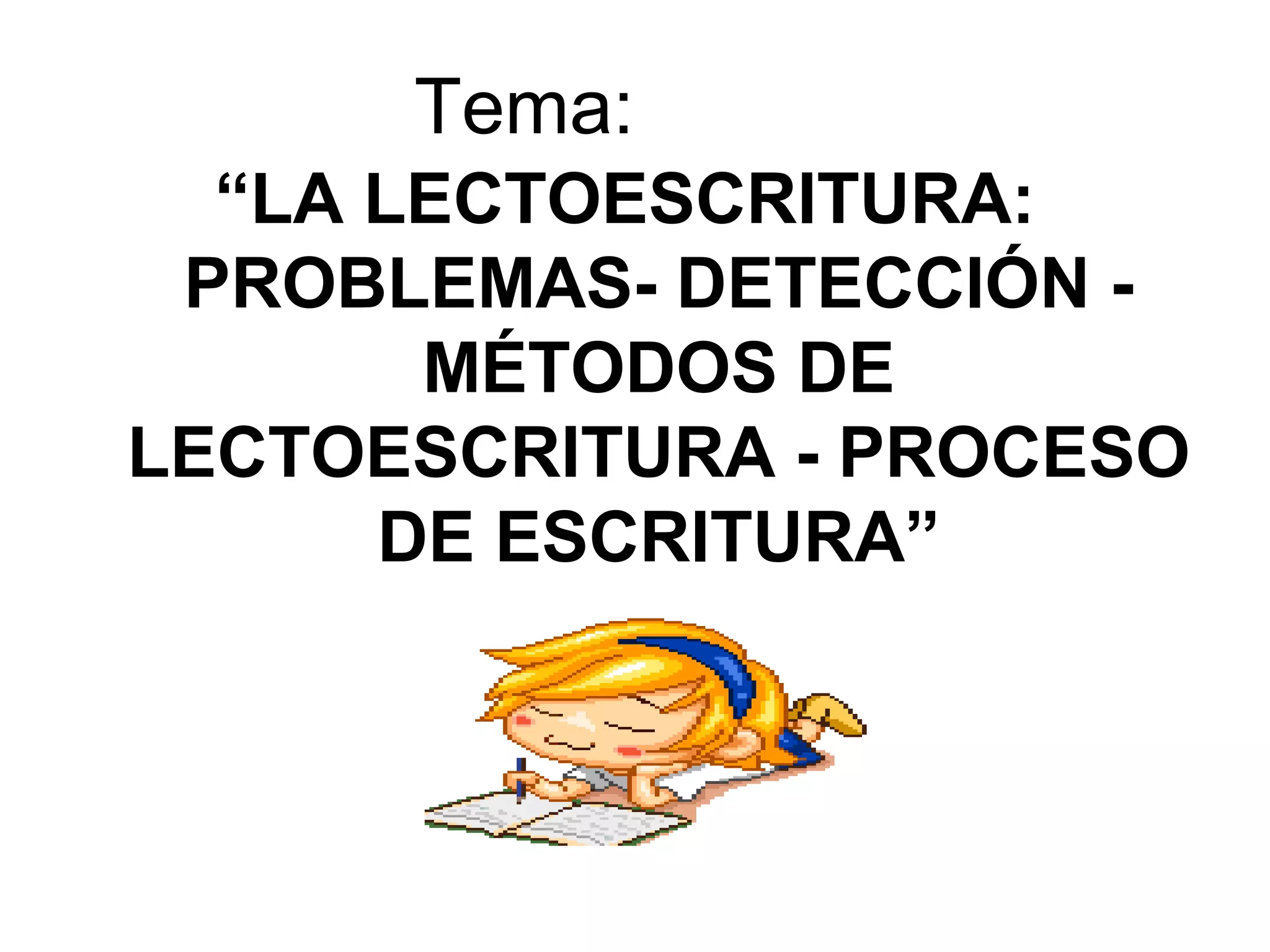 Diapositivas de-lectoescritura-conceptos-y-metodos | PPT