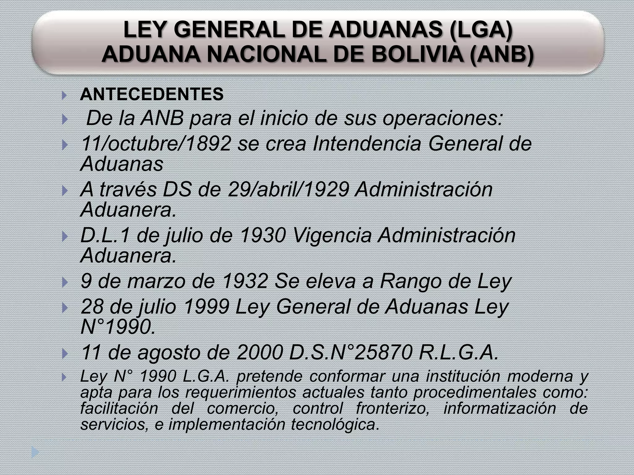 LEY GENERAL DE ADUANAS BOLIVIA | PPTX