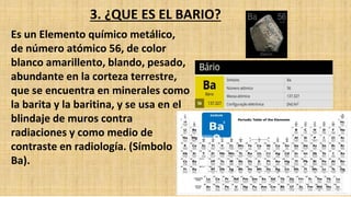 DIAPOSITIVAS BARIO ELEMENTO QUIMICO.pptx