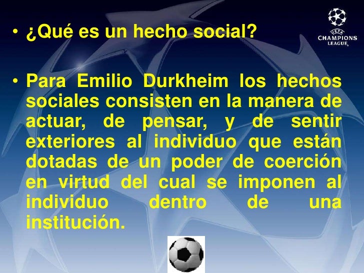Concepto de hecho social, qué es un hecho social – Akapv